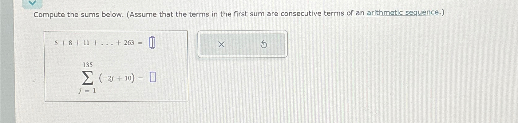 Solved Compute the sums below. (Assume that the terms in the | Chegg.com