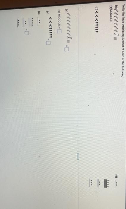 Solved Write the Indo-Arabic equivalent of each of the | Chegg.com