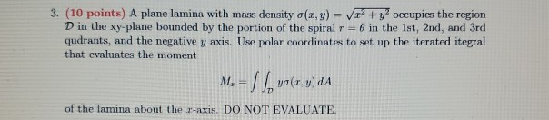 Solved 3. (10 points) A plane lamina with mass density | Chegg.com