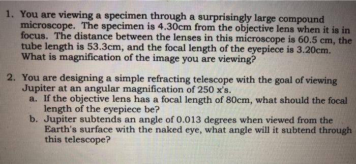 Solved 1. You are viewing a specimen through a surprisingly | Chegg.com