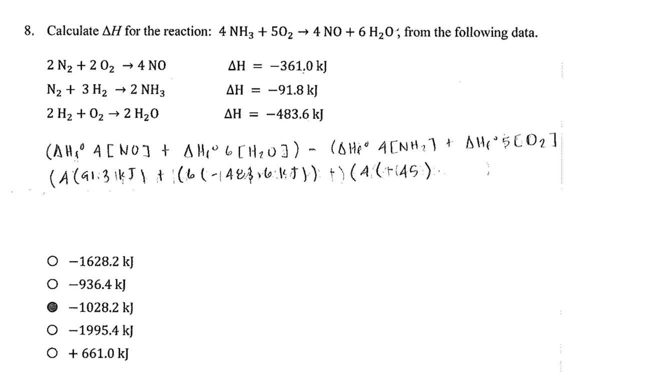 Calculate ΔH ﻿for the reaction: 4NH3+5O2→4NO+6H2O; | Chegg.com
