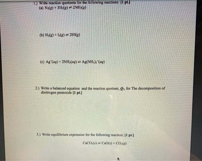 Solved 1.) Write reaction quotients for the following | Chegg.com