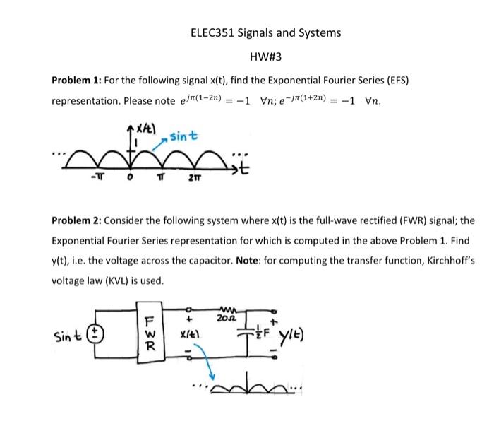 Solved ELEC351 Signals and Systems HW#3 Problem 1: For the | Chegg.com
