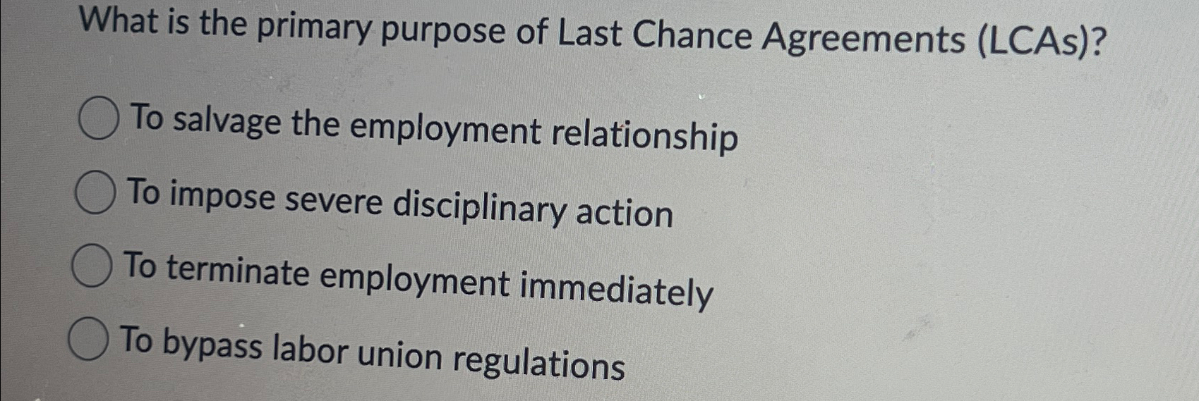 Solved What is the primary purpose of Last Chance Agreements | Chegg.com
