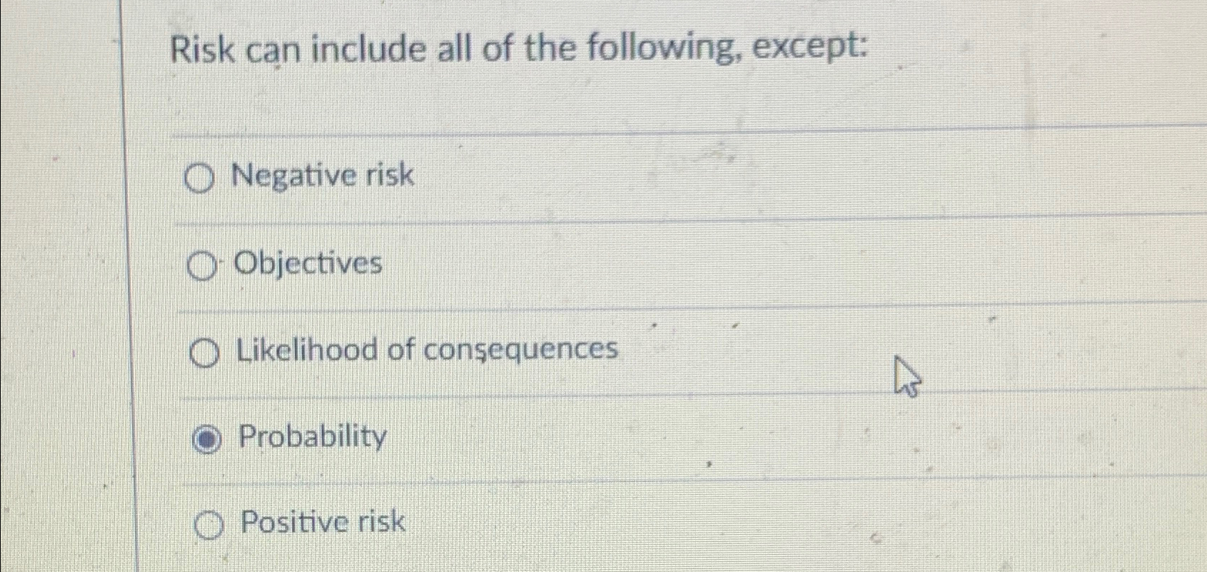 Solved Risk can include all of the following, | Chegg.com