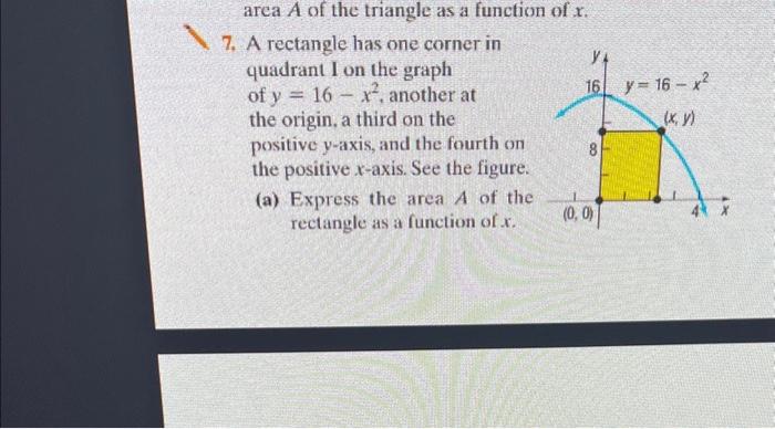 Solved area A of the triangle as a function of x. 7. A | Chegg.com
