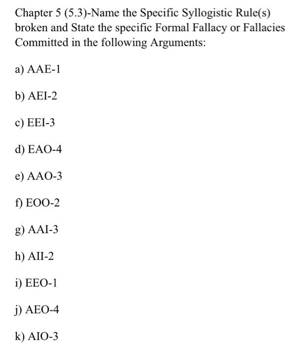Solved Chapter 5 (5.3)-Name the Specific Syllogistic Rule(s) | Chegg.com