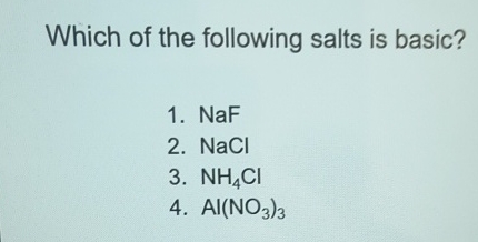 Solved Which of the following salts is | Chegg.com
