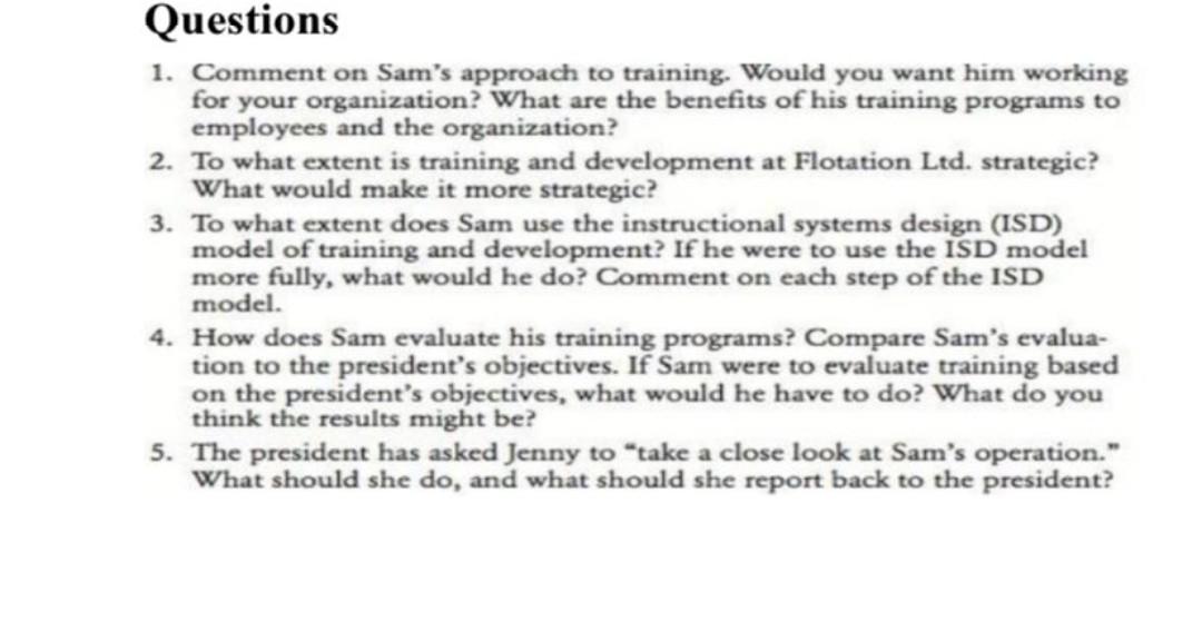 Solved 1. Comment on Sam's approach to training. Would you | Chegg.com