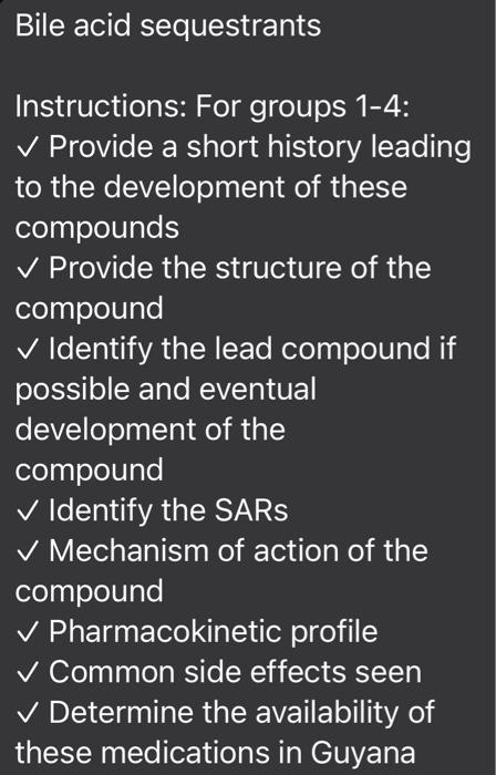 Solved Bile acid sequestrants Instructions: For groups 1-4: | Chegg.com