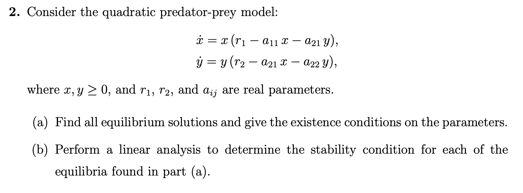 Solved Consider the quadratic predator-prey | Chegg.com