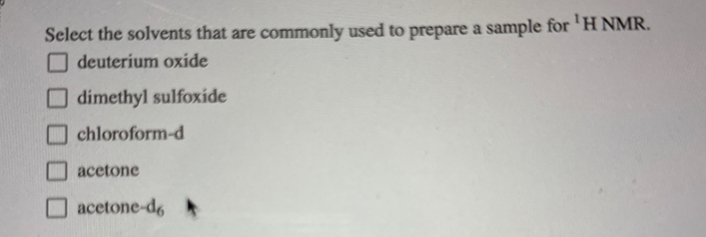 Solved Select the solvents that are commonly used to prepare | Chegg.com