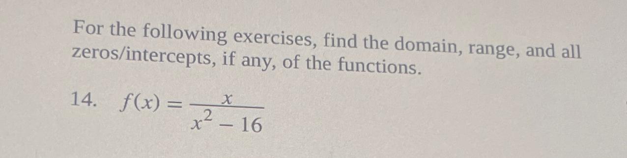 Solved find the domain, range, and all zeros/intercepts, ﻿if | Chegg.com
