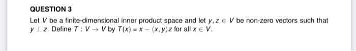 Solved Let \\( V \\) be a finite-dimensional inner product | Chegg.com