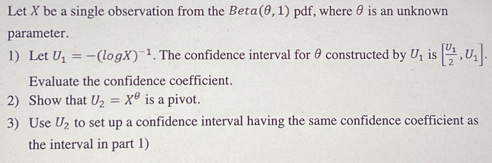 Solved Let x ﻿be a single observation from the Beta(θ,1) | Chegg.com
