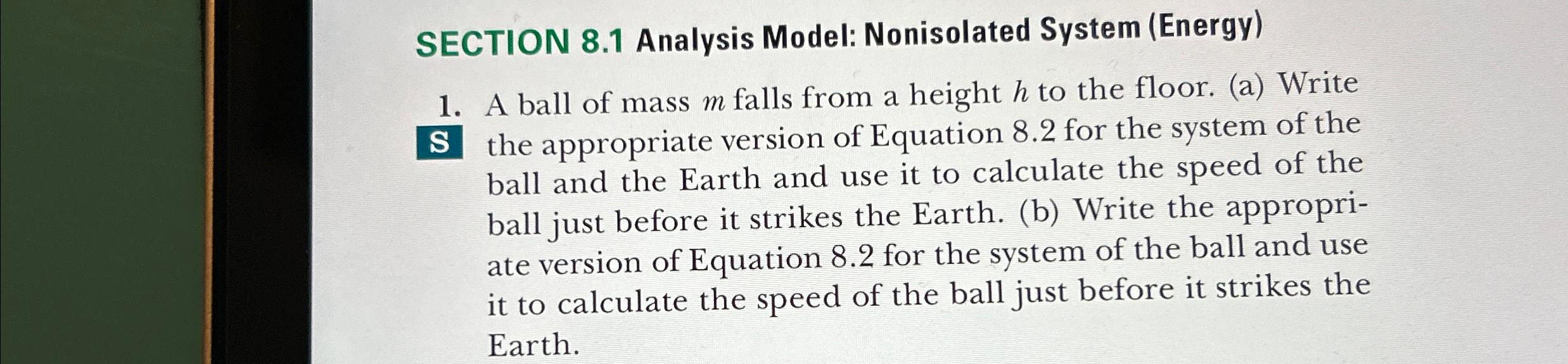 Solved SECTION 8.1 ﻿Analysis Model: Nonisolated System | Chegg.com