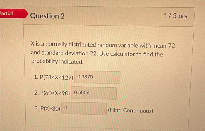 Solved X is a normally distributed random variable with mean | Chegg.com