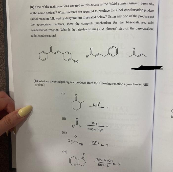 (a) One of the main reactions covered in this course | Chegg.com
