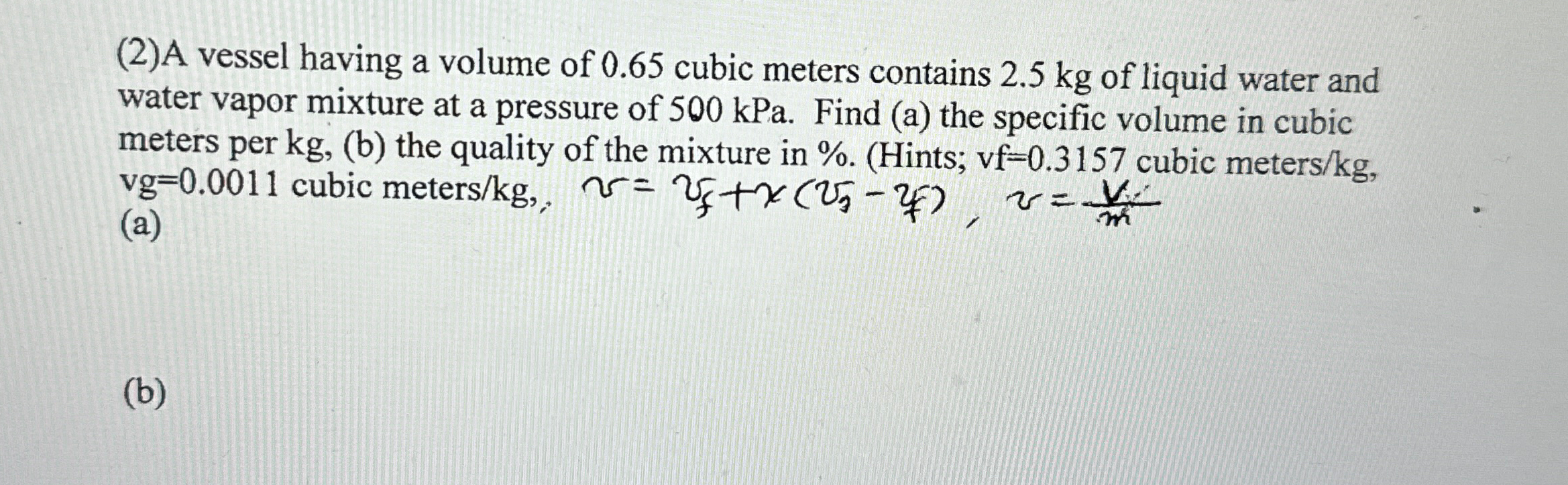 Solved (2) ﻿A vessel having a volume of 0.65 ﻿cubic meters | Chegg.com