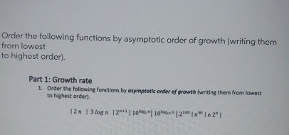 Order the following functions by asymptotic order of | Chegg.com
