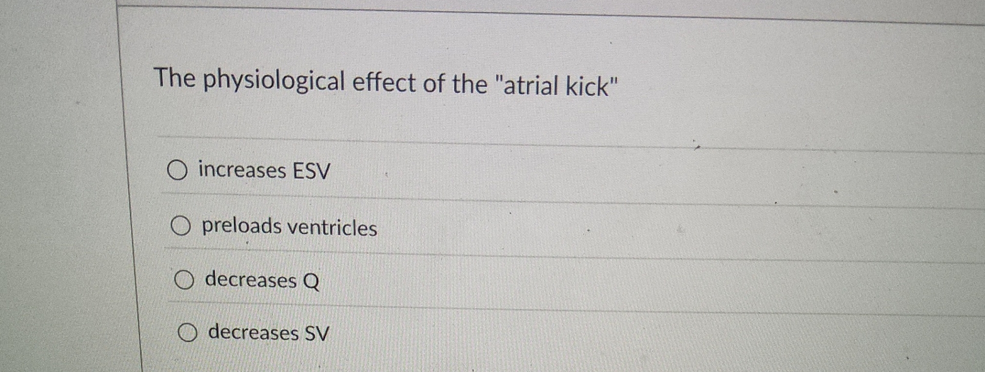 Solved The physiological effect of the "atrial | Chegg.com