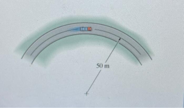 The truck travels along a circular road that has a | Chegg.com