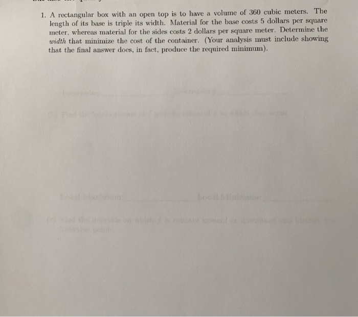 Solved 1. A rectangular box with an open top is to have a | Chegg.com