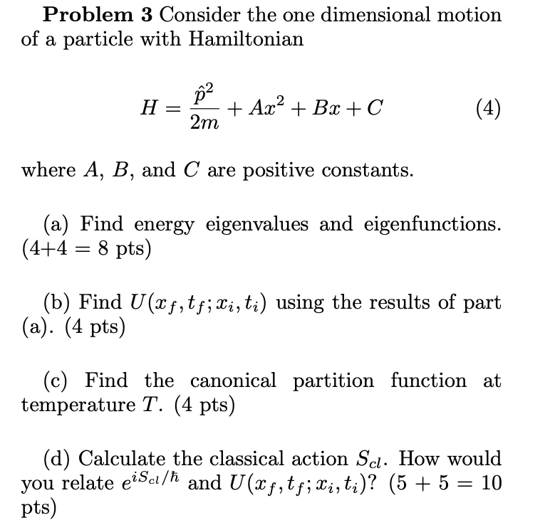 Solved In Chapter 8 ﻿on path integrals,Shankar discusses an | Chegg.com