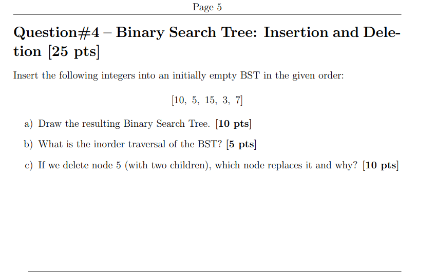 Solved Question\#4 - ﻿Binary Search Tree: Insertion and | Chegg.com