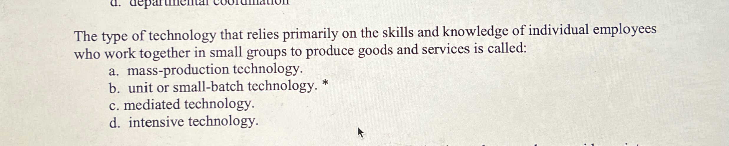 Solved The type of technology that relies primarily on the | Chegg.com