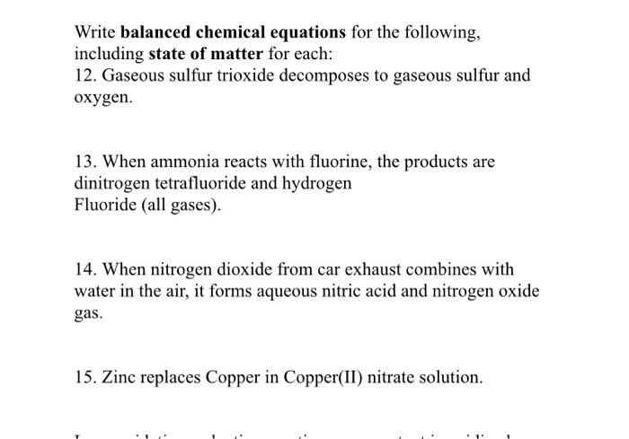 Solved Write Balanced Chemical Equations For The Following