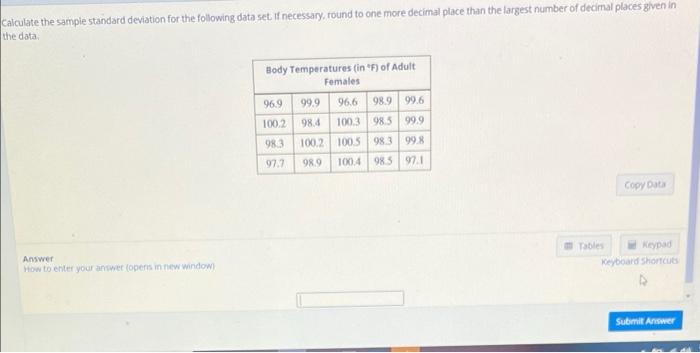 Solved Calculate the sample standard deviation for the | Chegg.com
