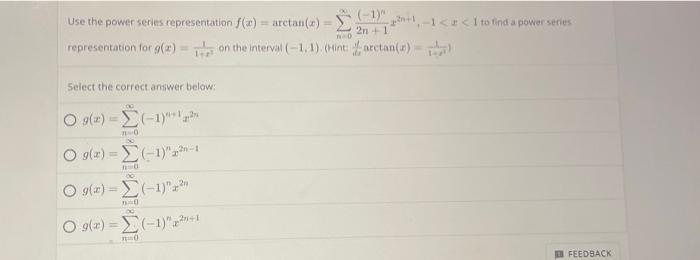 Solved Use the power series representation | Chegg.com