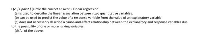 Solved Q2. [1 point.] (Circle the correct answer.) Linear | Chegg.com