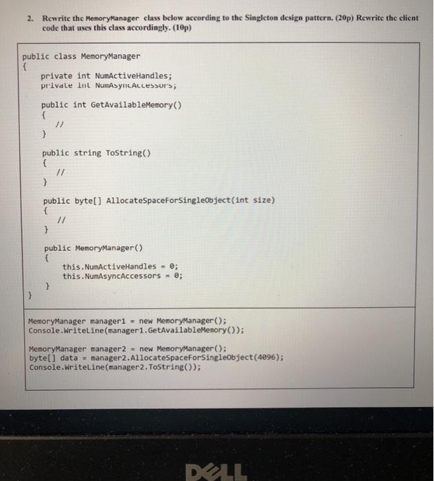 Solved 2. Rewrite thc MemoryManager class below according to | Chegg.com
