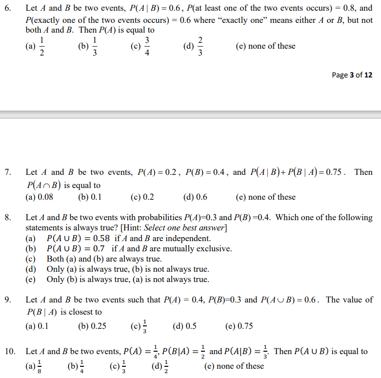 Solved Let A and B ﻿be two events, at least one of the two | Chegg.com