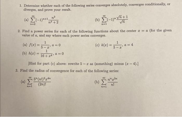 Solved 1. Determine whether each of the following series | Chegg.com