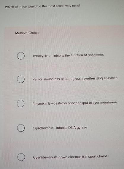 Solved Which of these would be the most selectively | Chegg.com