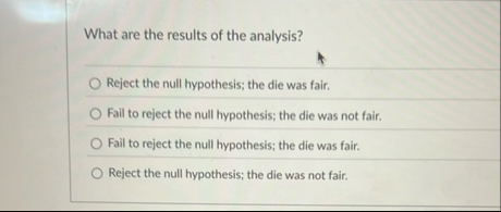 Solved What are the results of the analysis?Reject the null | Chegg.com