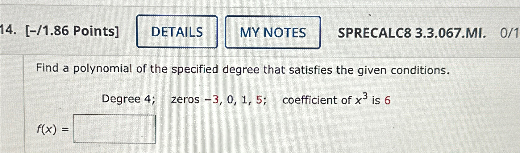 Solved [-/1.86 ﻿Points]SPRECALC8 3.3.067.MI.Find a | Chegg.com