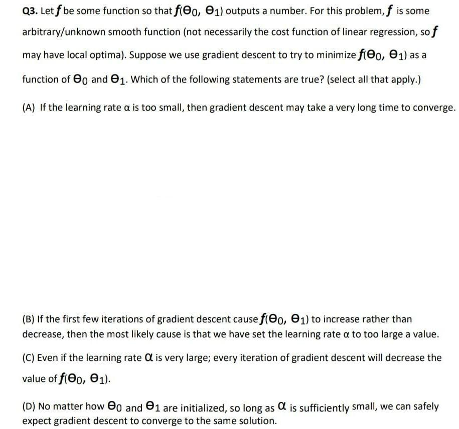 Solved Q3. Let f be some function so that f(Θ0,Θ1) outputs a | Chegg.com