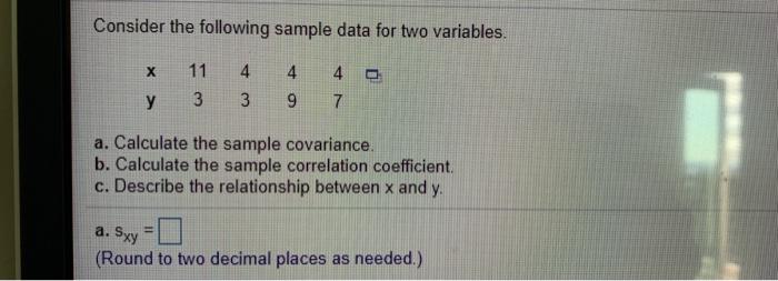 Solved Consider the following sample data for two variables. | Chegg.com