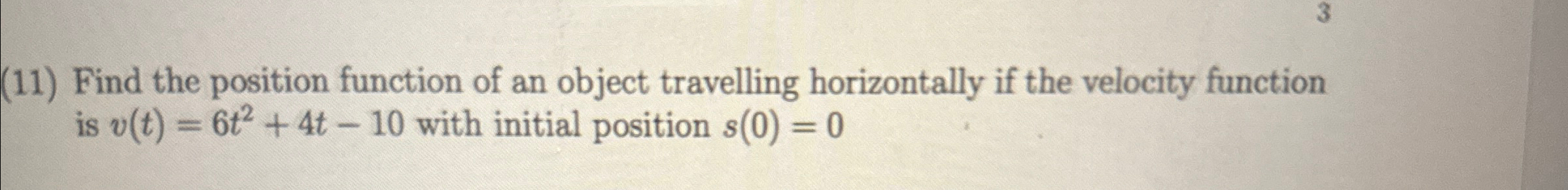 Solved (11) ﻿Find the position function of an object | Chegg.com