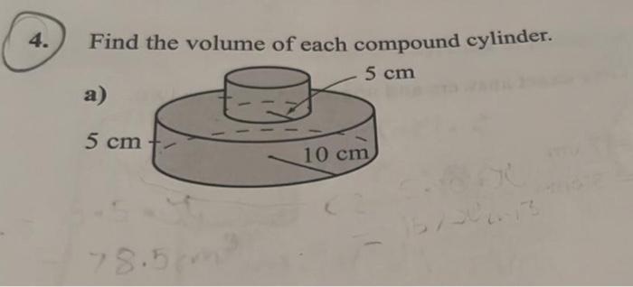 Solved Find the volume of each compound cylinder. | Chegg.com