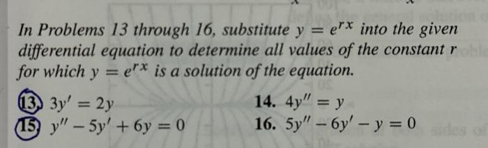 Solved In Problems 13 through 16, substitute y=erx into the | Chegg.com