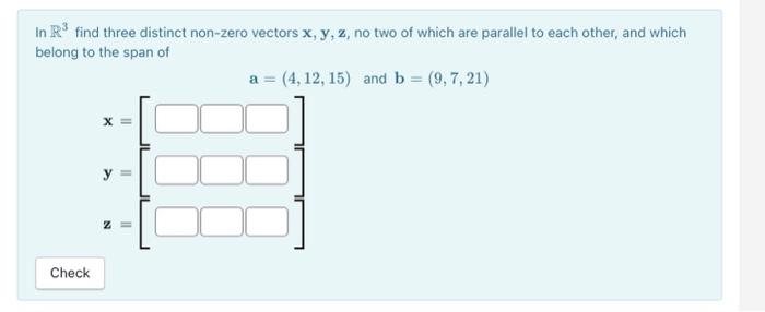 Solved In R3 find three distinct non-zero vectors x,y,z, no | Chegg.com