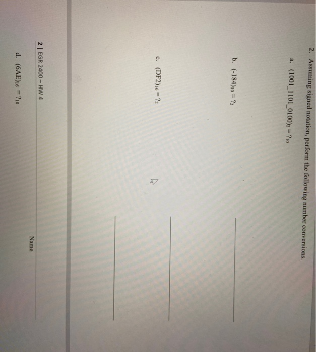 Solved 2. Assuming signed notation, perform the following | Chegg.com