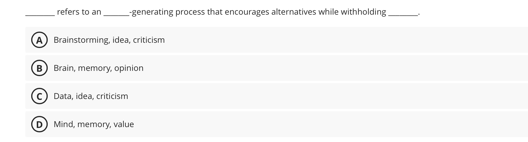 Solved refers to an -generating process that encourages | Chegg.com