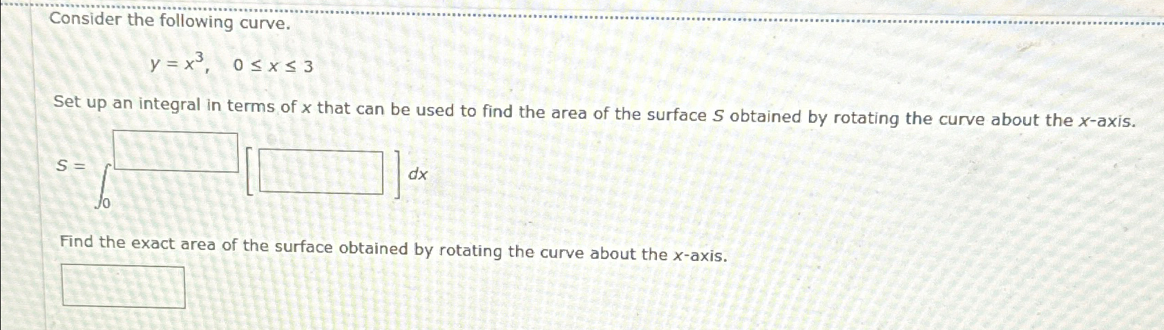 Solved Consider the following curve.y=x3,0≤x≤3Set up an | Chegg.com
