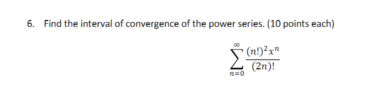 Solved Find the interval of convergence of the power series. | Chegg.com